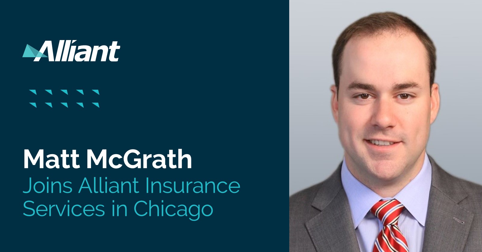 Matt McGrath Joins Alliant Insurance Services’ Chicago Team Matt McGrath Joins Alliant Insurance Services’ Chicago Team