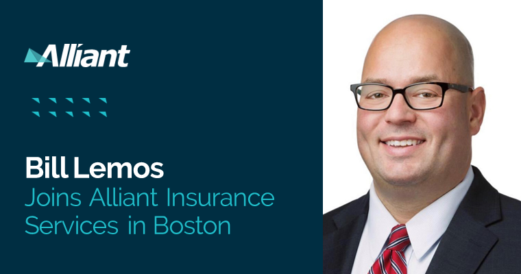 Boston’s William Lemos Joins Alliant Insurance Services, Expanding Northeast Team