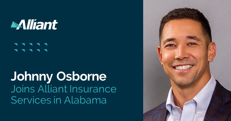 Johnny Osborne Joins Alliant Insurance Services as Senior Vice ...