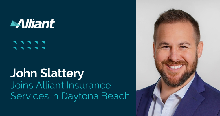 John Slattery Joins Alliant Insurance Services in Daytona Beach, Florida