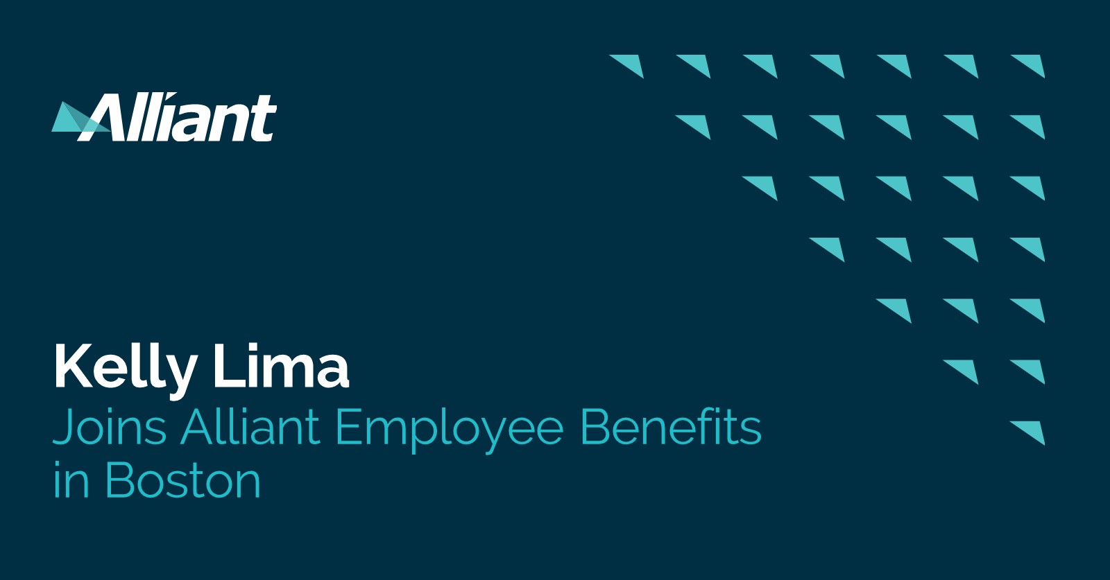 Kelly Lima Joins Alliant Insurance Services’ Boston Team Kelly Lima Joins Alliant Insurance Services’ Boston Team