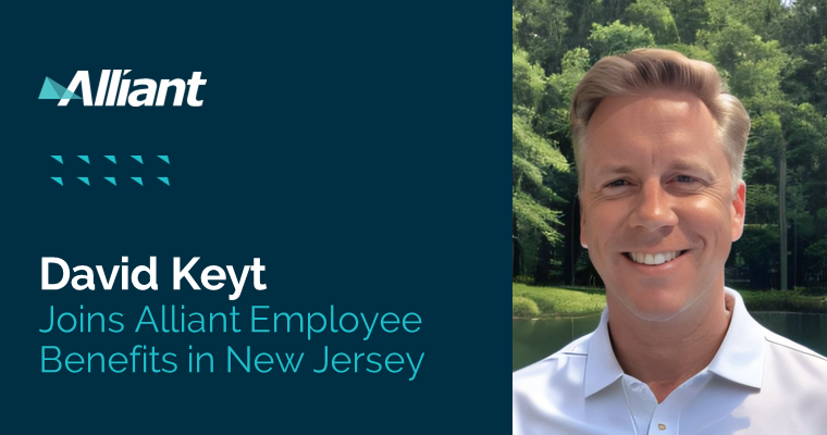 David Keyt Joins Alliant Insurance Services as Director of Employer ...
