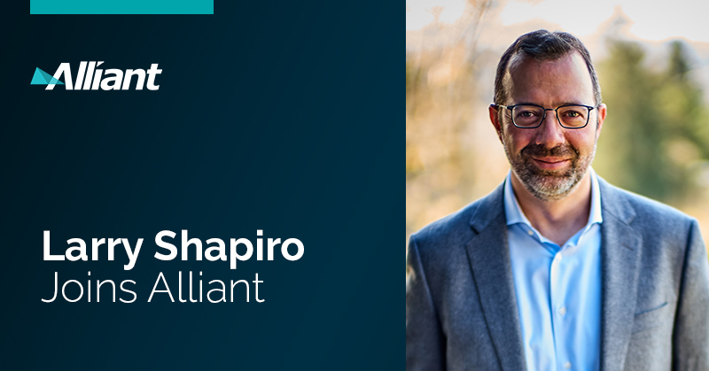 Transaction Liability Executive Joins Alliant Insurance Services Transaction Liability Executive Joins Alliant Insurance Services