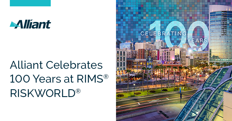 Alliant Celebrates 100 Years in San Diego at RIMS RISKWORLD